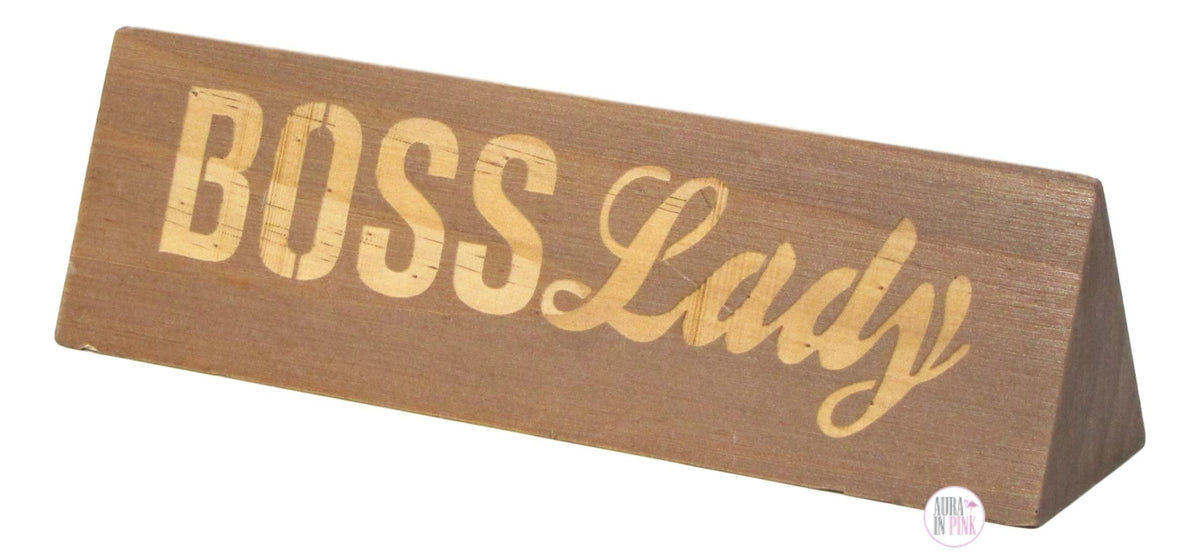 Boss Lady Wooden Desk/Shelf Art – Aura In Pink Inc.